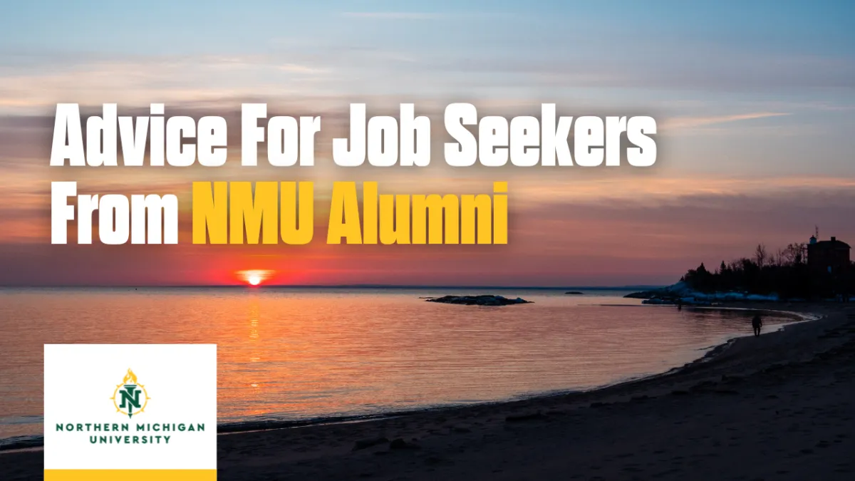 Advice For Job Seekers From NMU Alumni | NMU Blog
